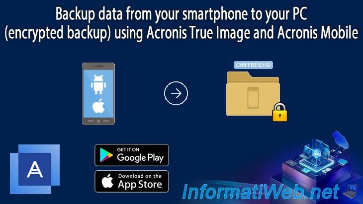 Backup data from your smartphone to your PC (encrypted backup) using ...