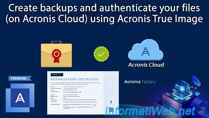 Create backups and authenticate your files (on Acronis Cloud) using ...