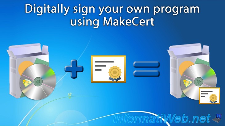 Digitally sign your own program using MakeCert - Windows - Tutorials ...