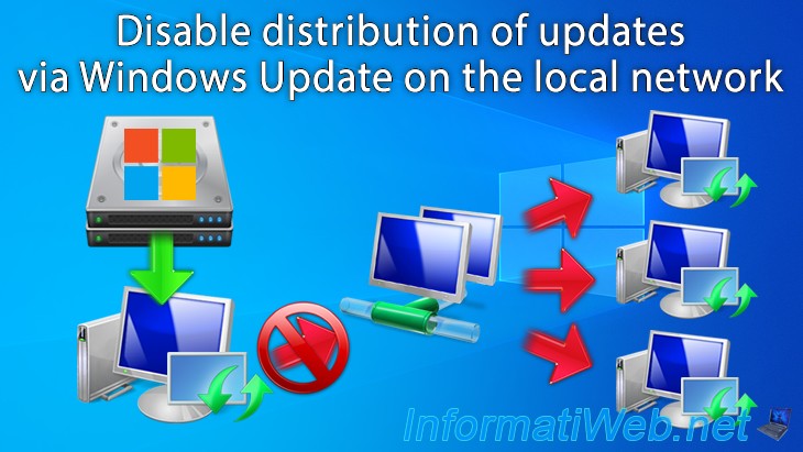 Disable distribution of updates via Windows Update on the local network ...