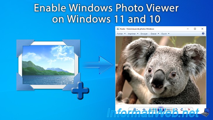 Enable Windows Photo Viewer on Windows 11 and 10 - Windows - Tutorials ...